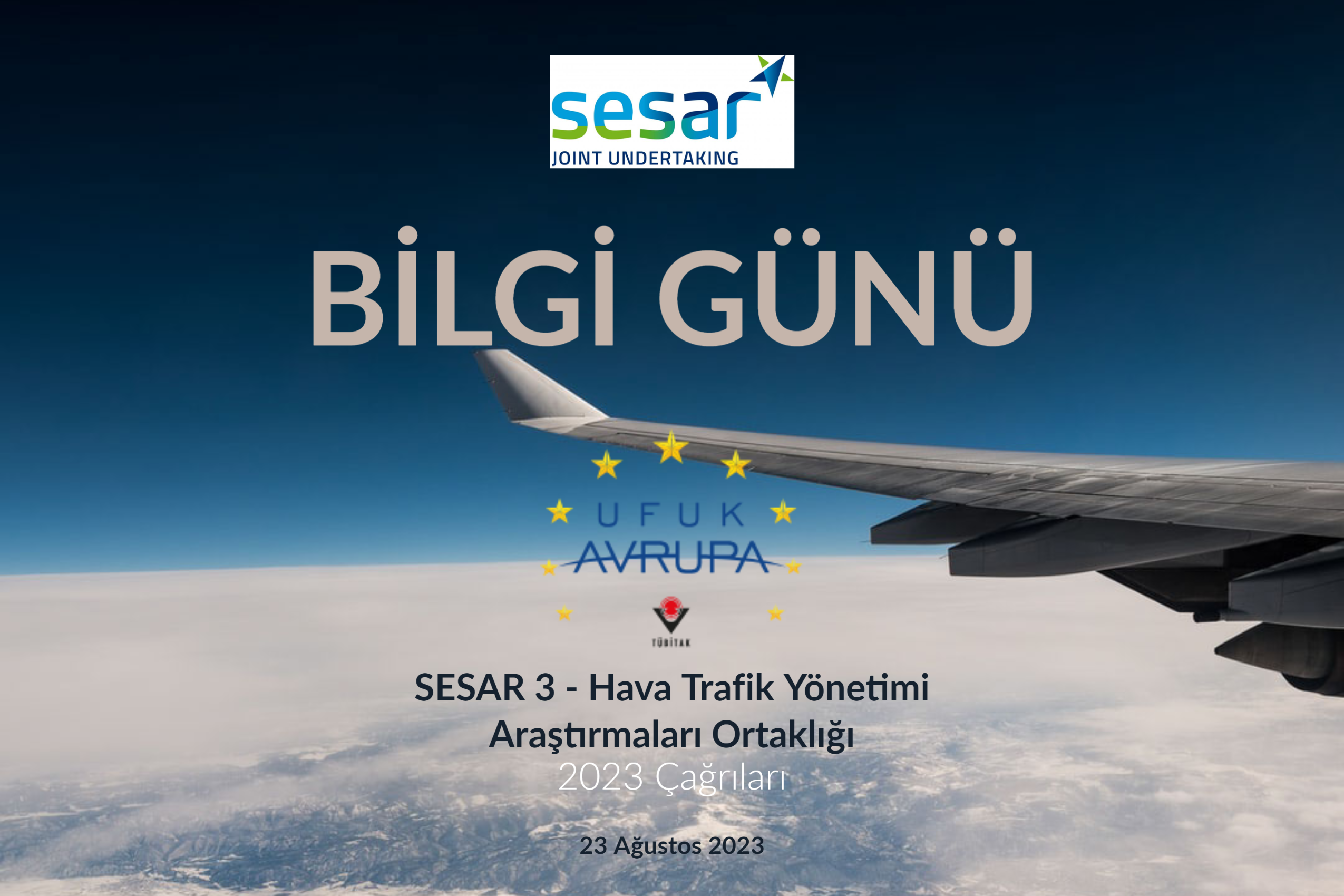 SESAR 3 - Hava Trafik Yönetimi Araştırmaları Ortaklığı 2023 Çağrıları ...